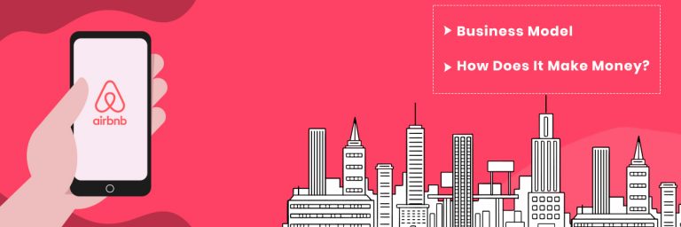 How Does Airbnb Work? Airbnb Business Model Explained