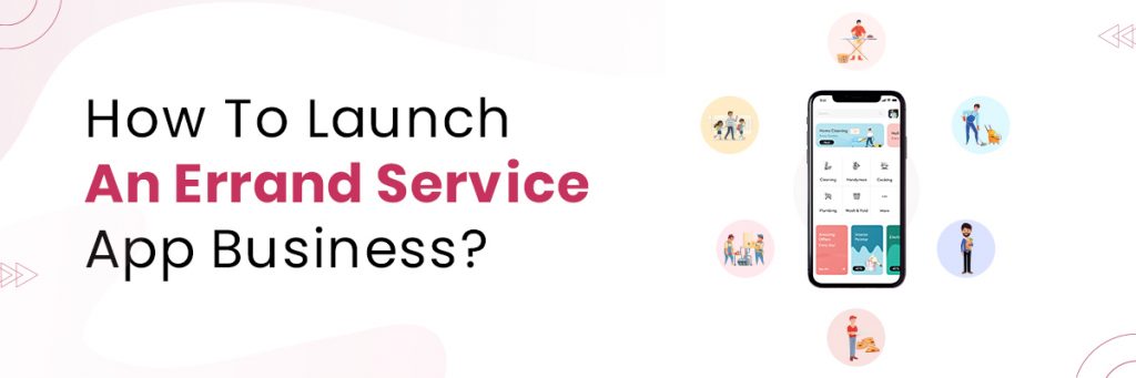 Start Your Own Errand Service Business With An App