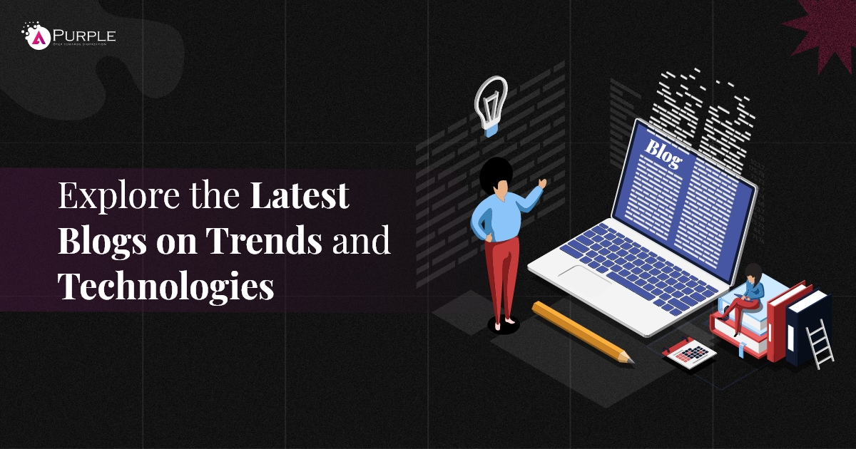 aPurple Blog | Startup Growth Tips, Tech Trends And Smart Insight