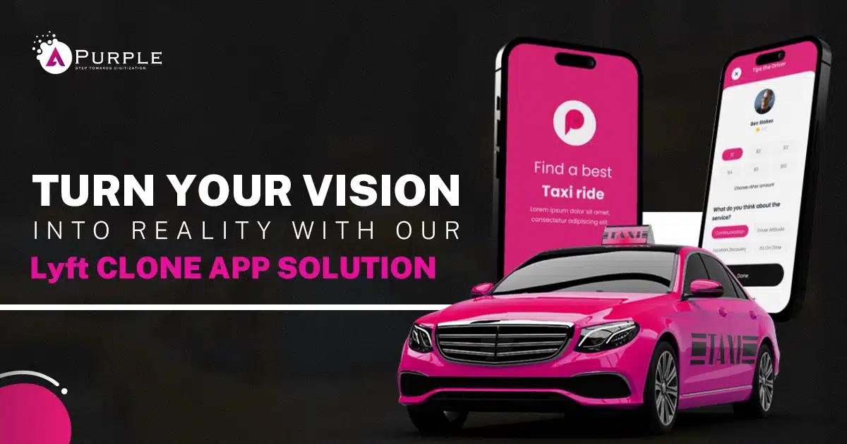 Lyft Clone App Development for USA & Canada Startups